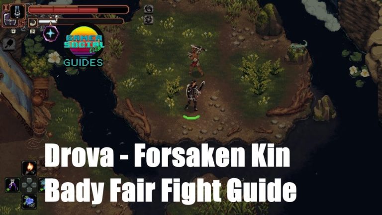 Drova - Forsaken Kin: How to Have a Fair Fight with Bady - Gamer Social ...