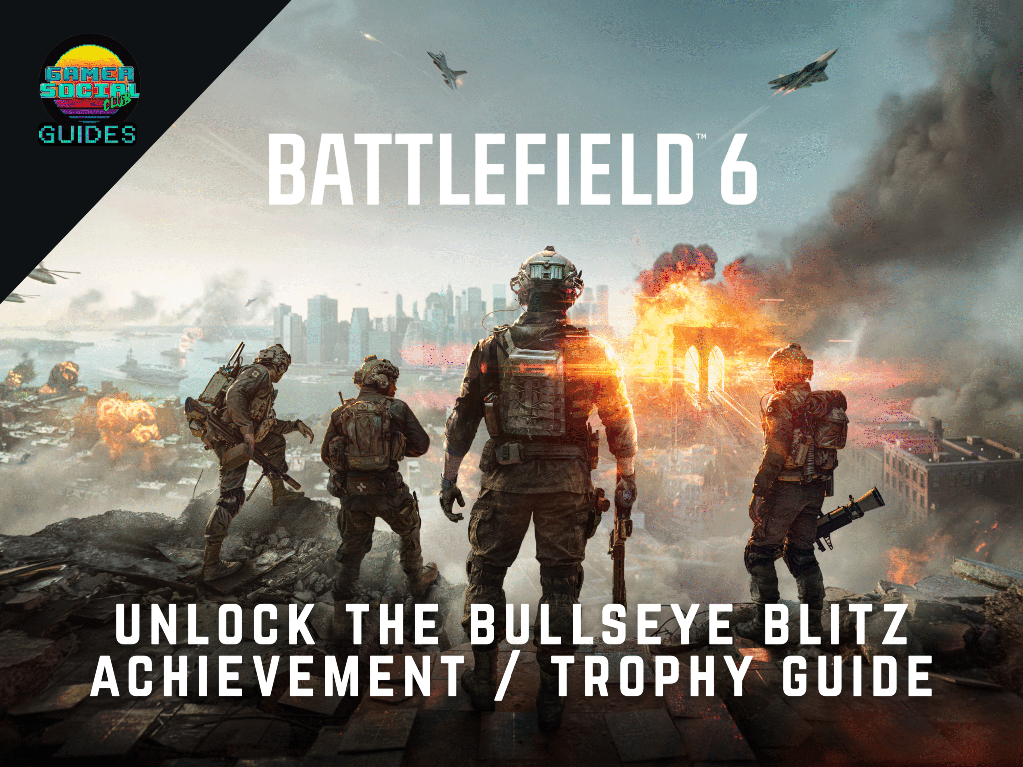 Battlefield 6: Unlock the Bullseye Blitz Achievement / Trophy Guide ...